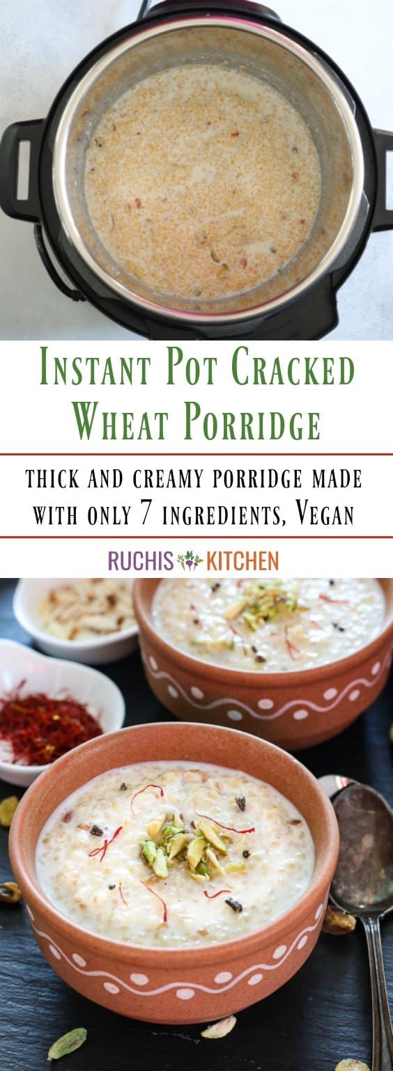 Instant Pot Cracked Wheat Porridge - Meetha Daliya - Ruchiskitchen