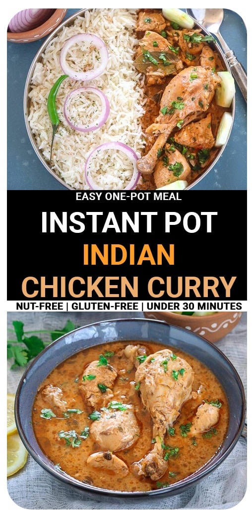 Instant Pot Indian Chicken Curry, Chicken Curry in Pressure Cooker