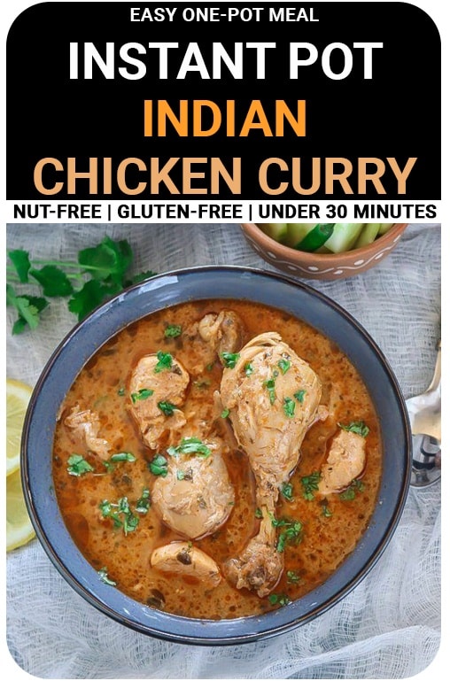 Instant Pot Indian Chicken Curry, Chicken Curry in Pressure Cooker