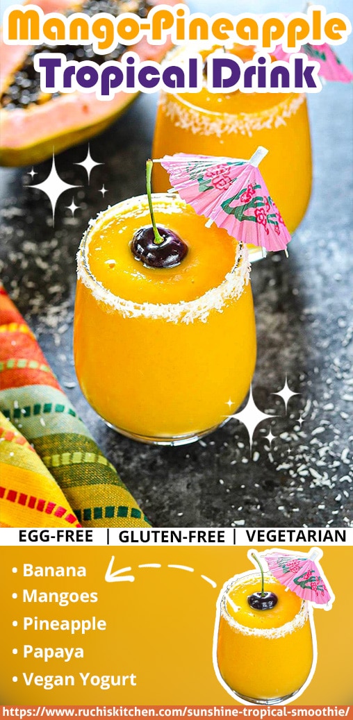 Sunshine Tropical Smoothie (Mango papaya smoothie) - Ruchiskitchen