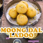 Moong Dal Ladoo Recipe (Moong Dal Laddu) - Ruchiskitchen